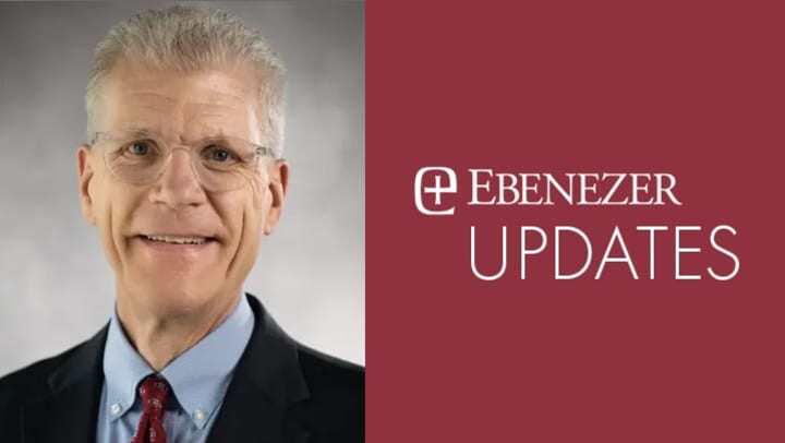 Ebenezer Senior Living and Fairview Senior Services President/CEO ...